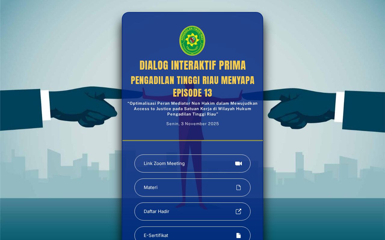 Dialog Interaktif PRIMA Pengadilan Tinggi Riau Menyapa Episode 13